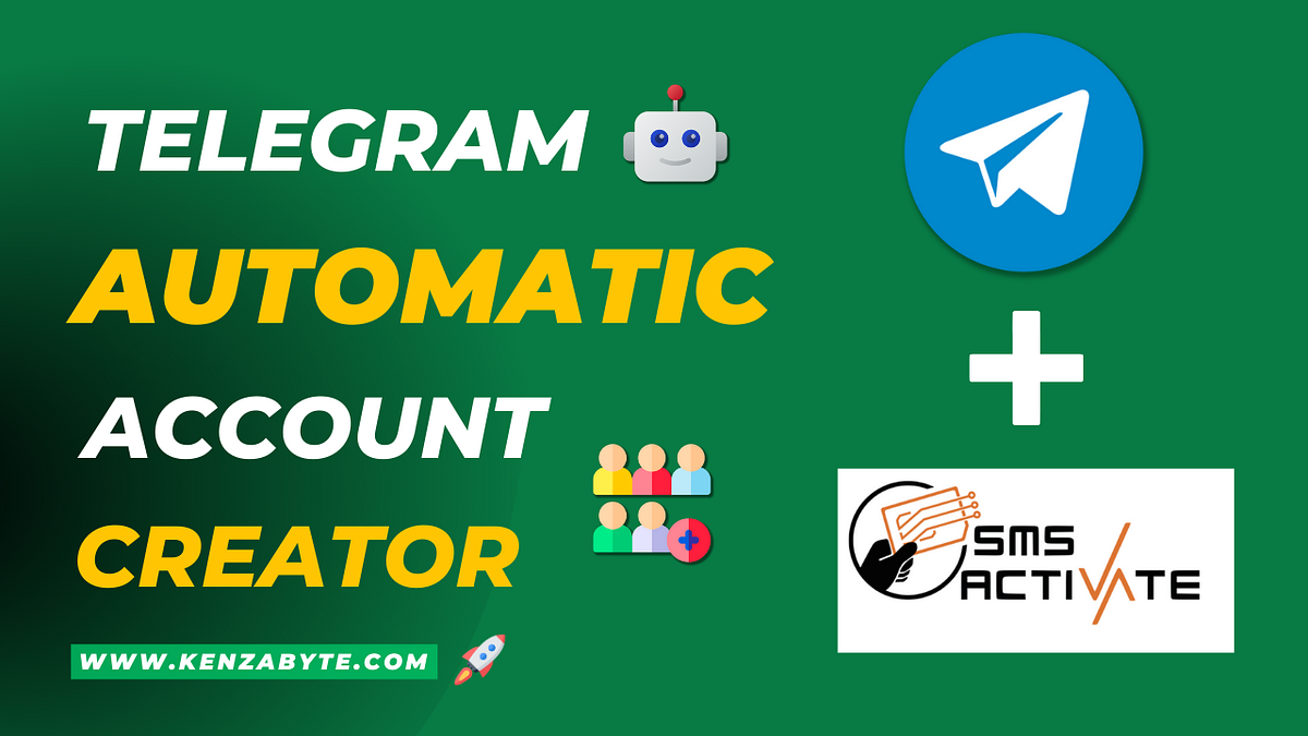 How to Create Unlimited Telegram Accounts 2024 By KenzaByte | by KenzaByte | Medium