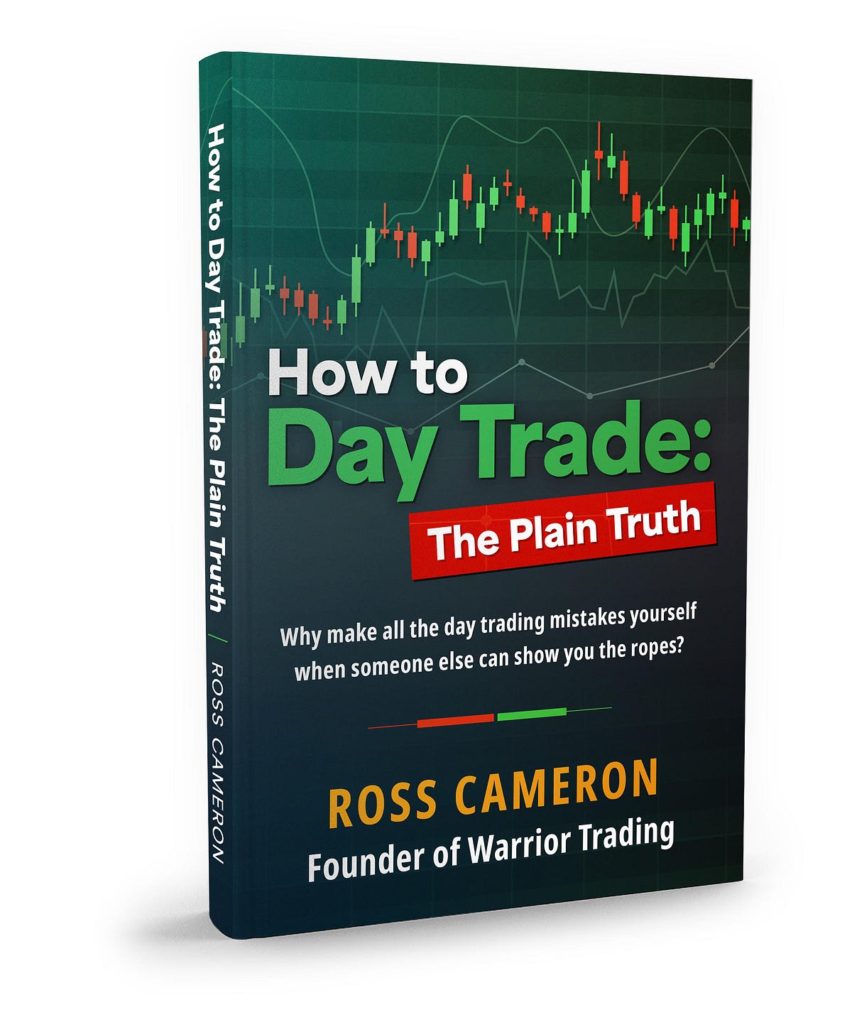 Ross Cameron publishes How to Day Trade: The Plain Truth | by Ross ...
