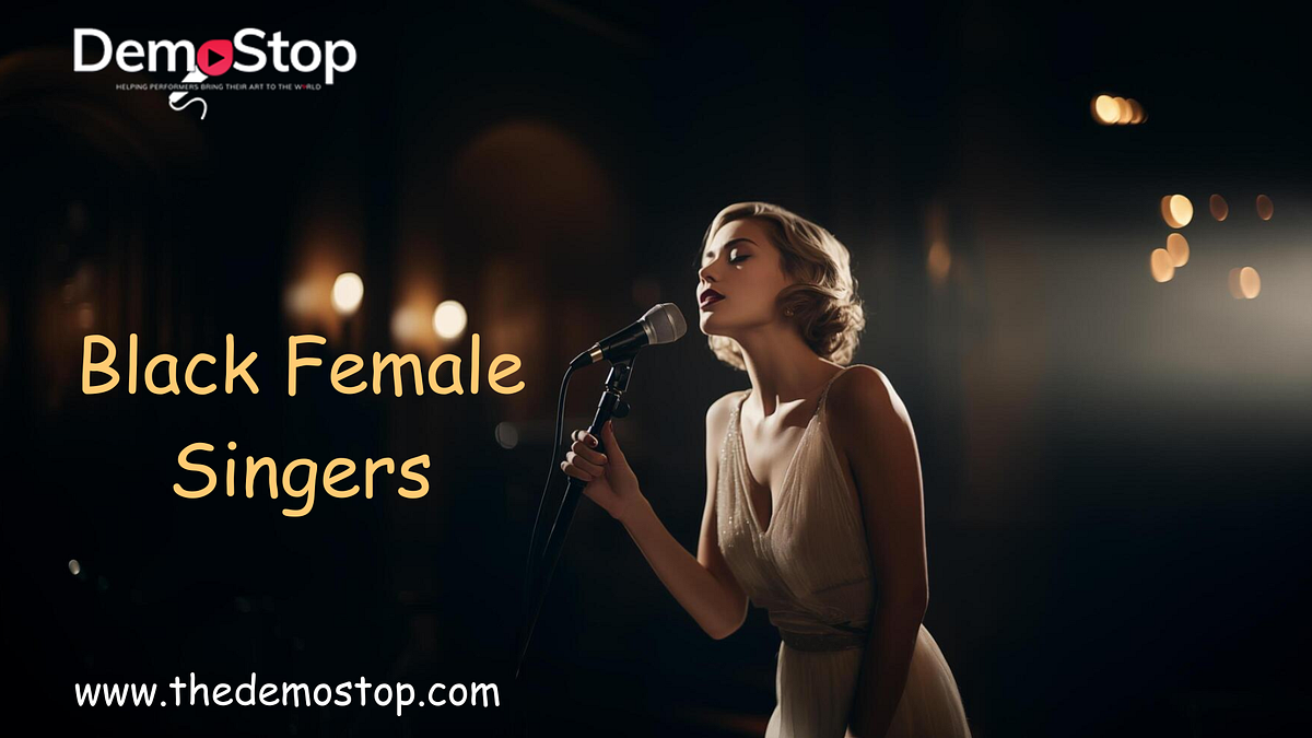 Black Female Singers Who Redefined Music History - Demostop - Medium
