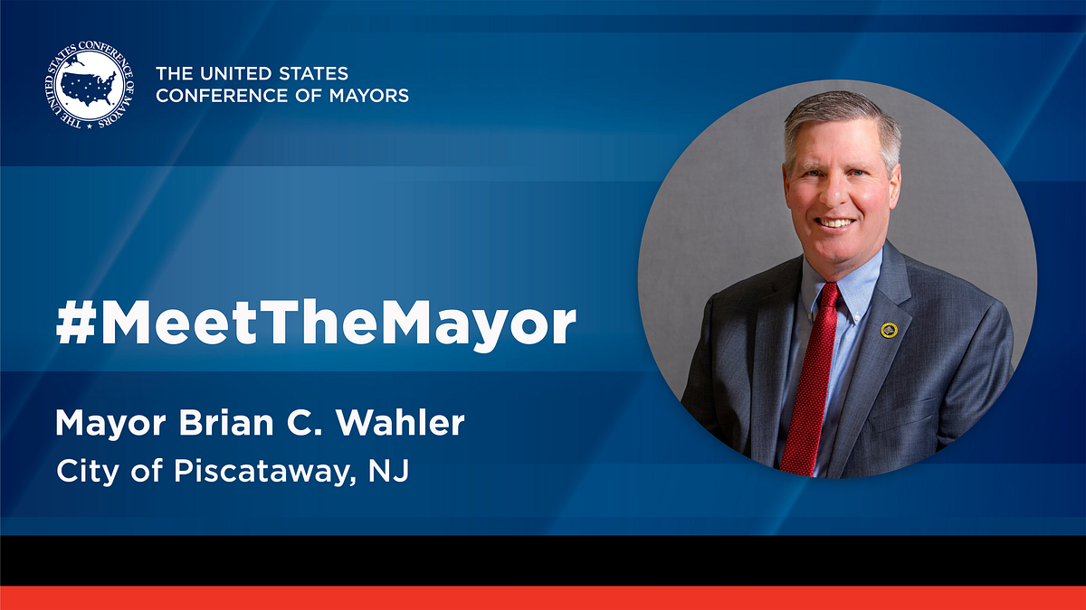 Meet the Mayor: Brian C. Wahler. The U.S. Conference of Mayors… | by ...