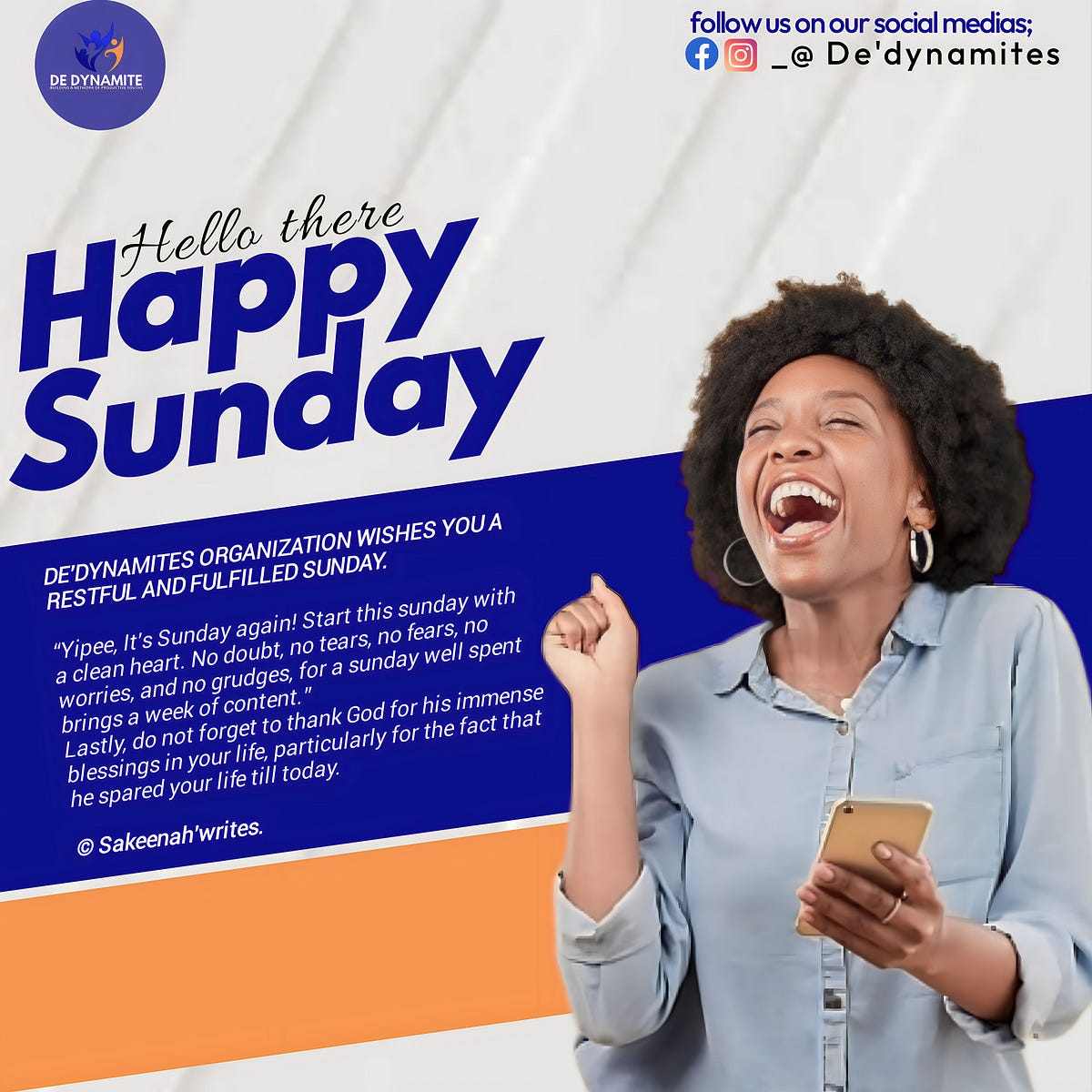 DE’DYNAMITES ORGANIZATION WISHES YOU A RESTFUL AND FULFILLED SUNDAY ...