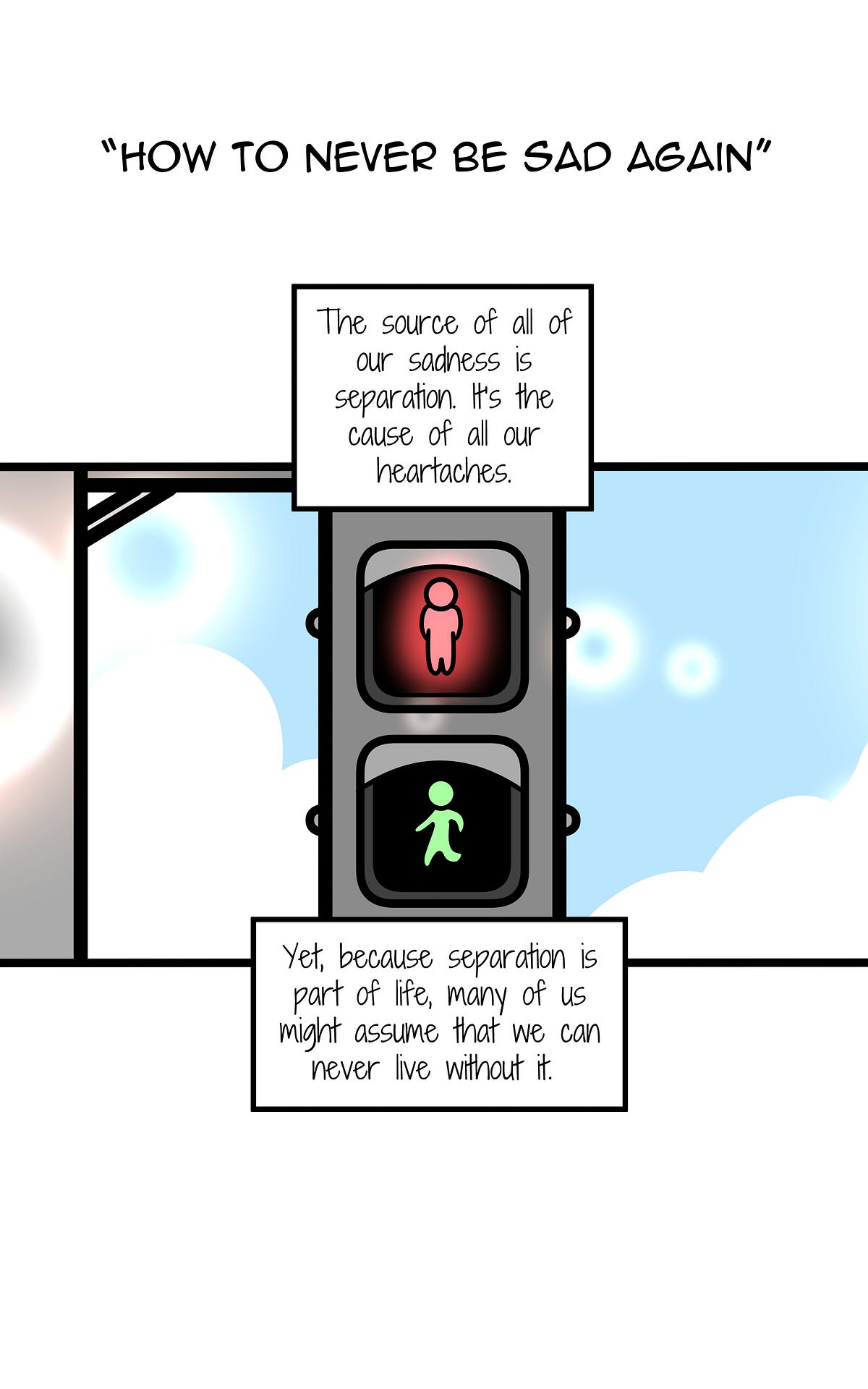How to Never Be Sad Again. Dispel this 1 illusion of yours and… | by ...
