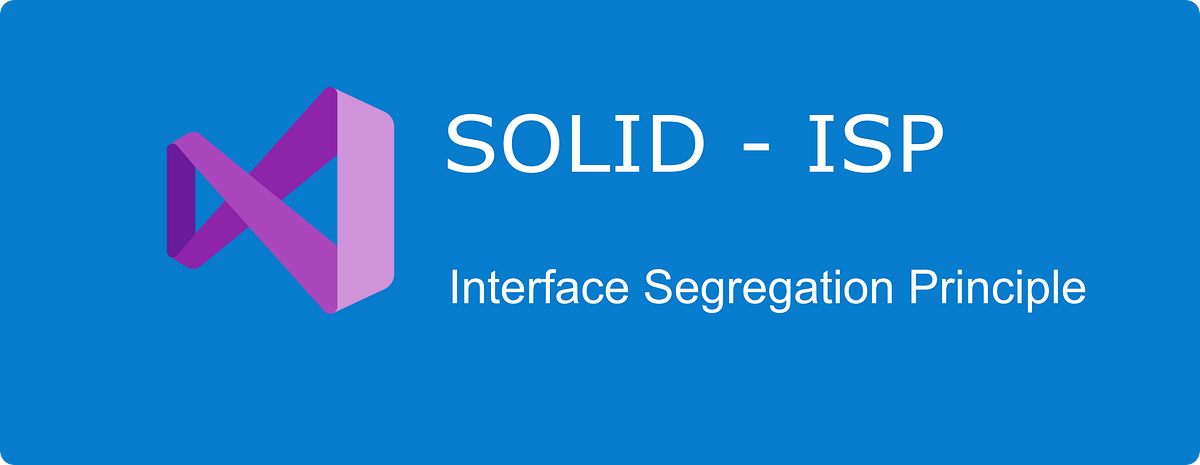 SOLID — ISP Interface Segregation Principle | by Fabio de Stefani | Medium