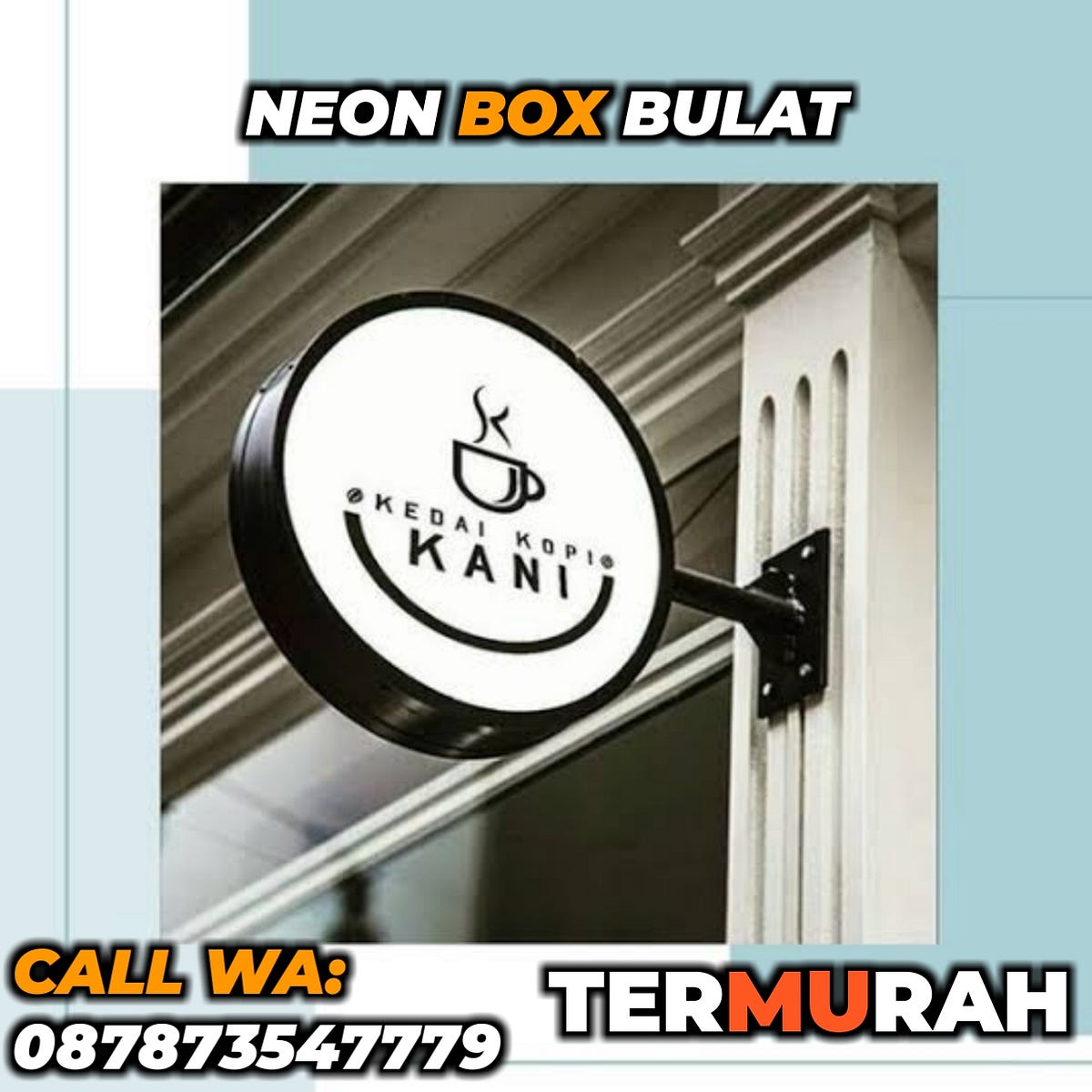 TERMURAH,Neon box Acrylic,Neon box Bogor,Neon box Cafe,Neon box Design ...