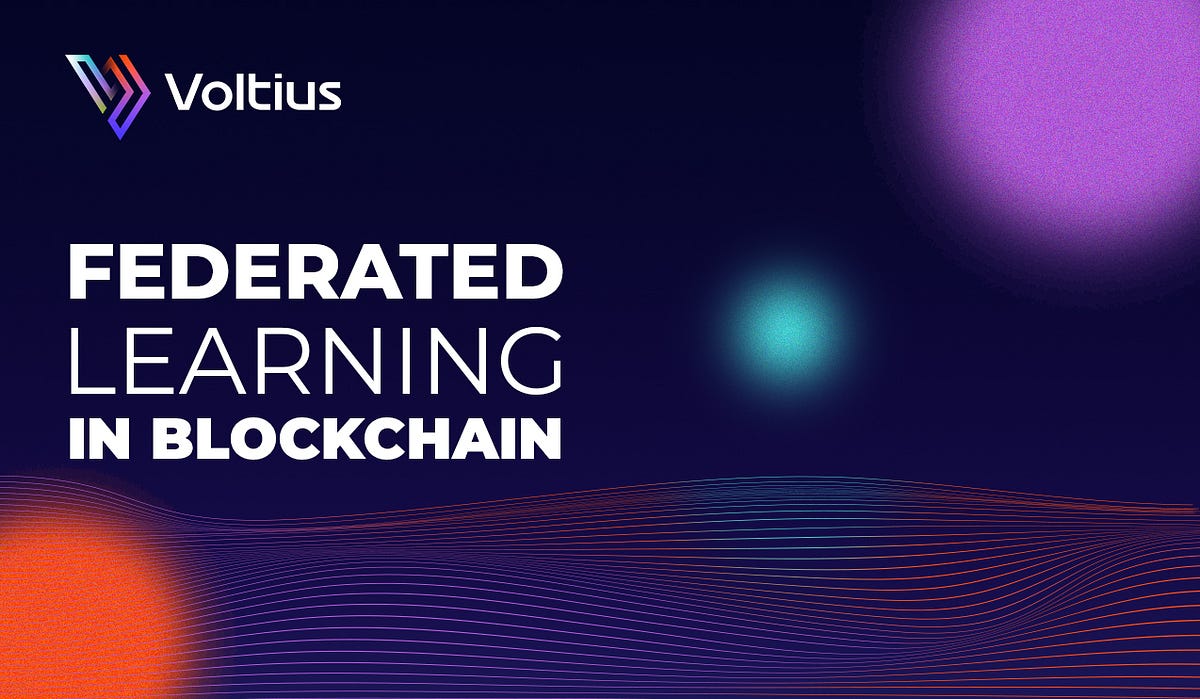 Federated Learning In Blockchain Enhancing Security While Preserving Privacy By Chris Connor