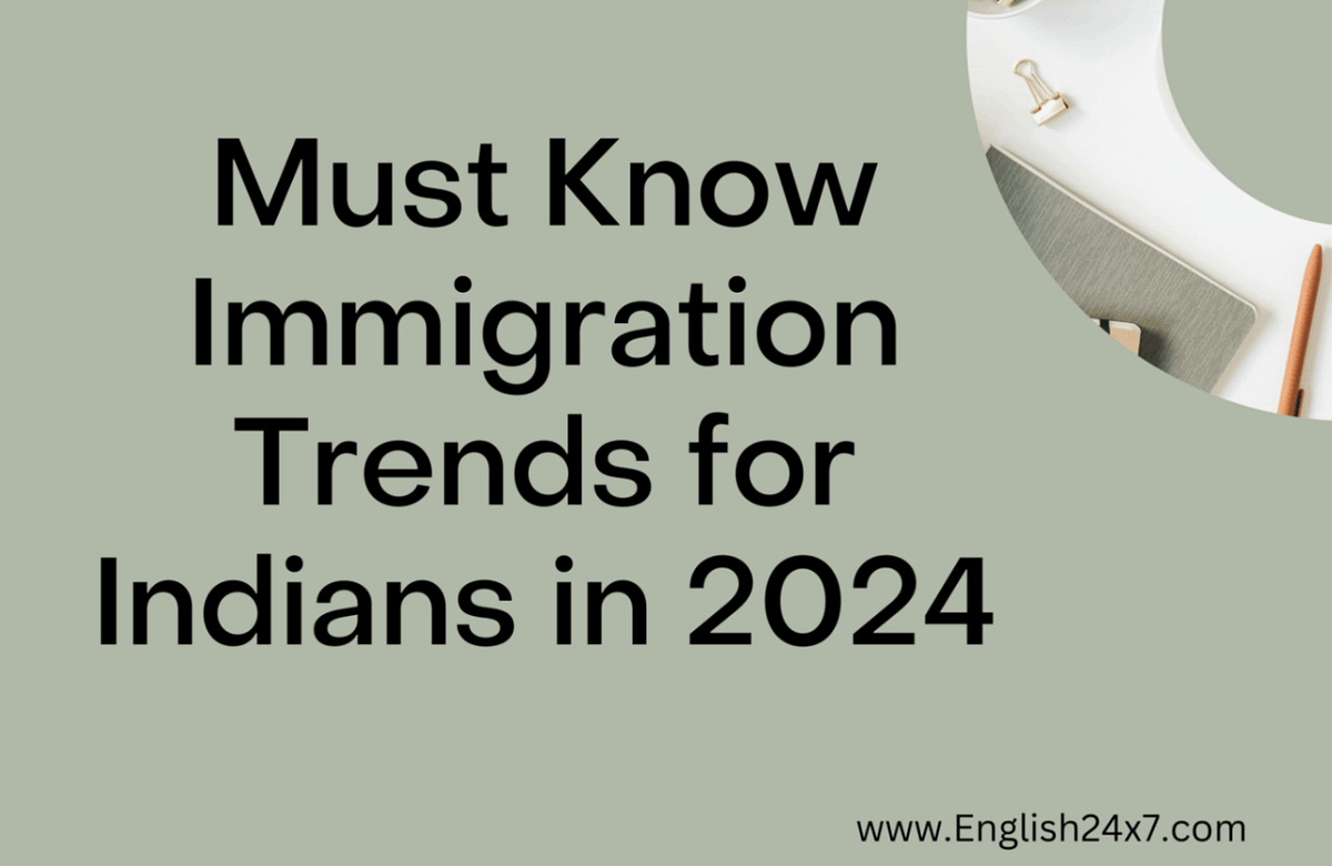 Must Know Immigration Trends For Indians in 2024 - dia singh - Medium