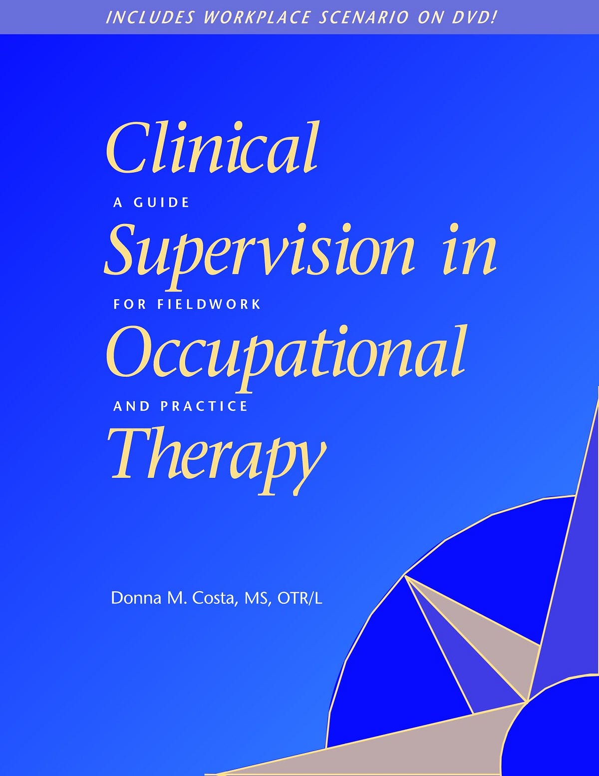 [PDF]-Clinical Supervision in Occupational Therapy: A Guide for ...