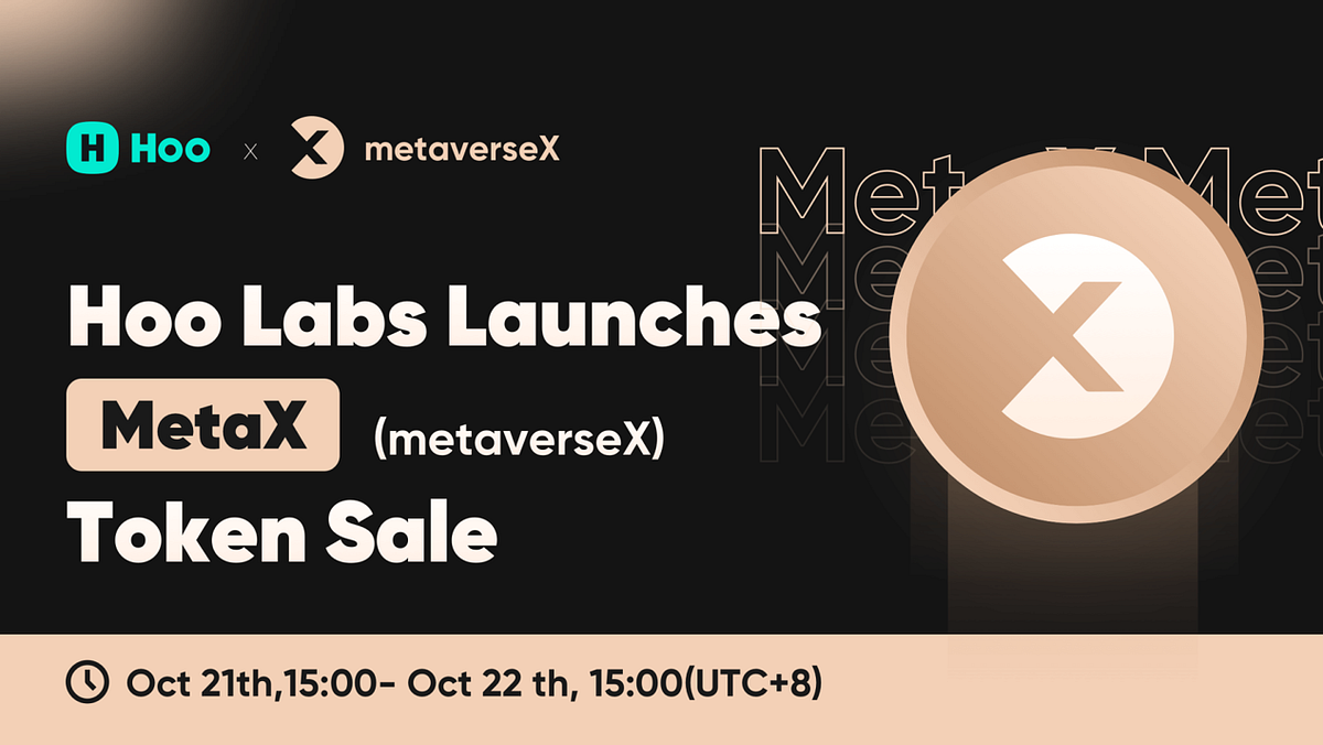Restarting IEO star project — METAX will open subscription in Hoo Labs | by Hoo.com | Medium