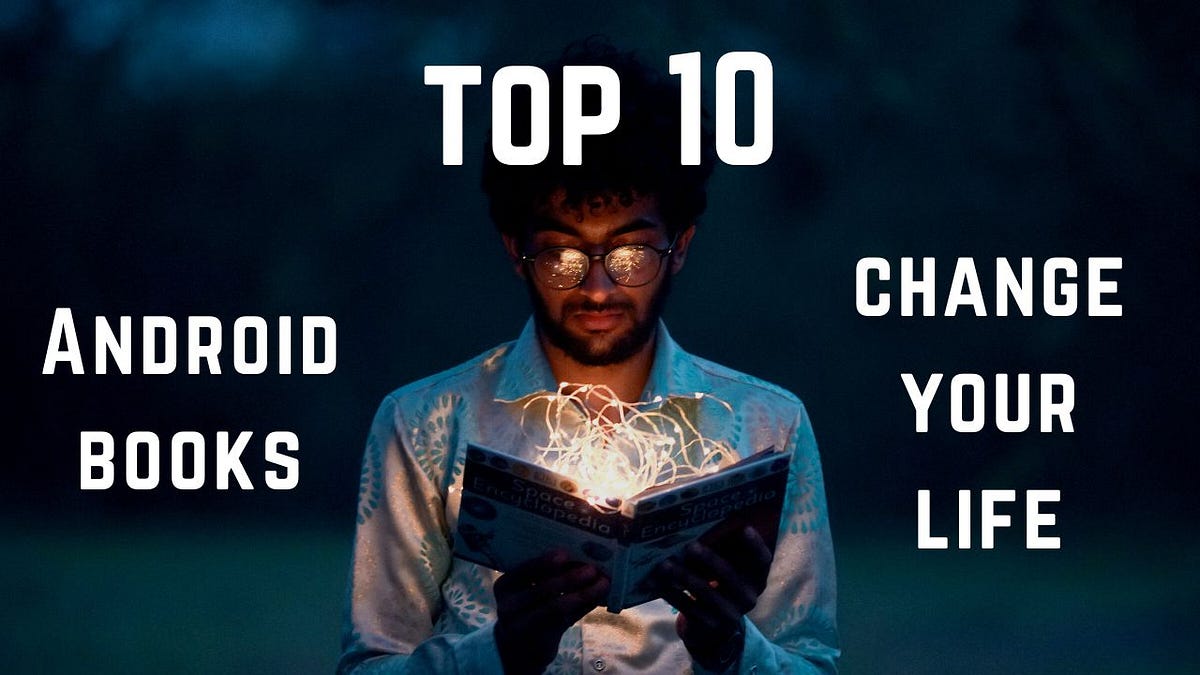The Top 10 Best Android Books of 2022 | by Muhammadawais | Medium
