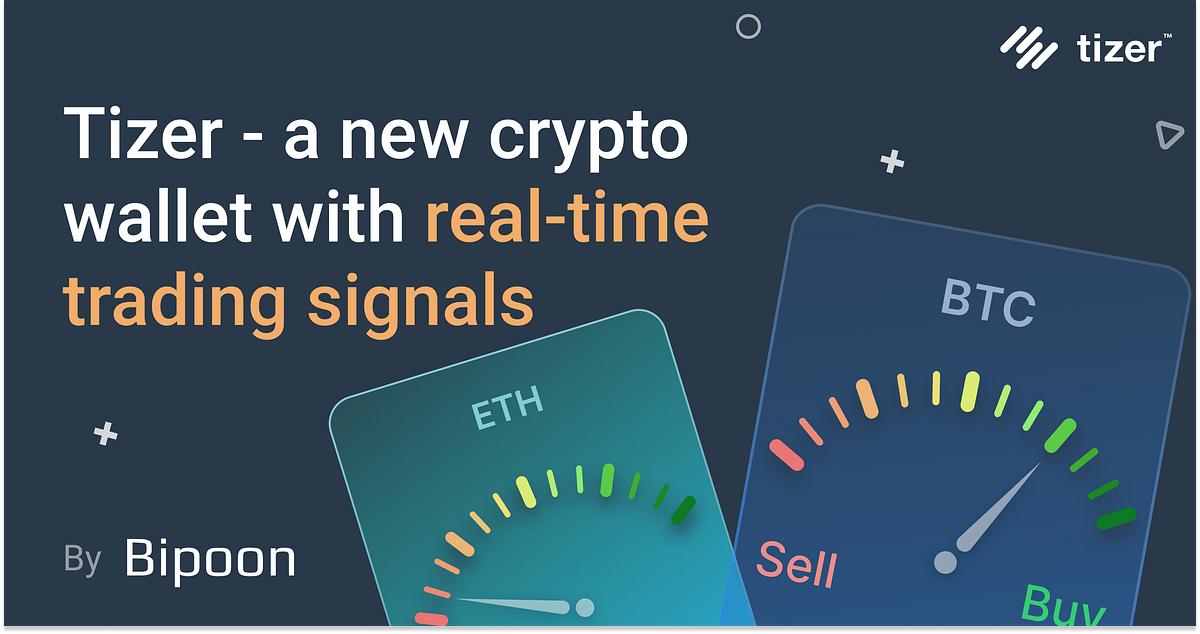 Real-time tranding signals in Tizer Wallet | by Tizer Wallet | Tizer ...