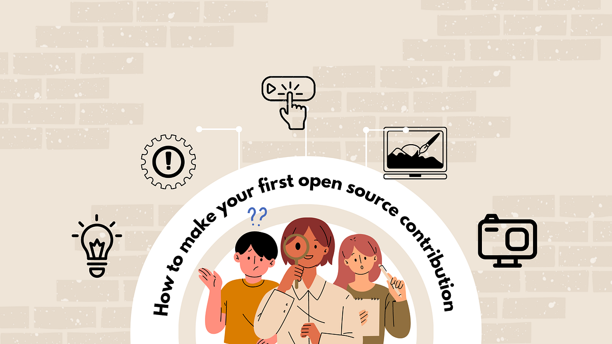Open Source Made Easy: A Step-by-Step Guide to Contributing to Your First Project | by Jude ...