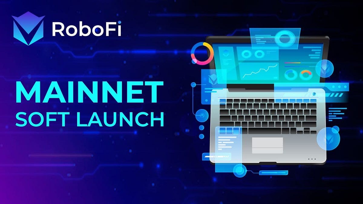RoboFi Dapps — Soft Launch On Mainnet | by RoboFi(VICS)-Revolutionary ...