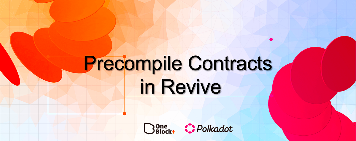Precompile Contracts in Revive: Implementation and Calling Mechanisms ...