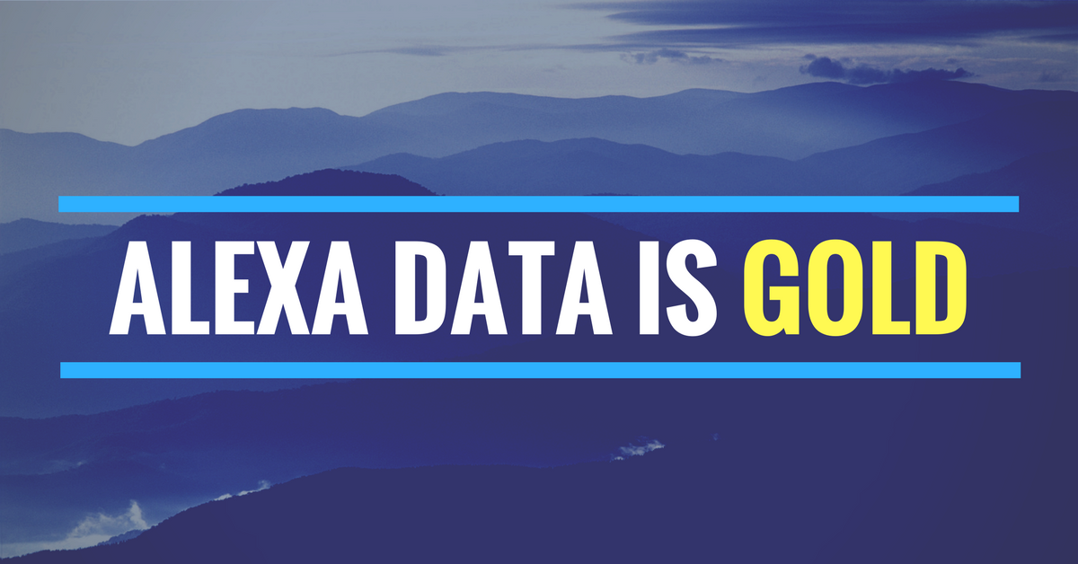 Alexa Data Analytics are a Gold Mine | by Drew Firment | cloud rumblings