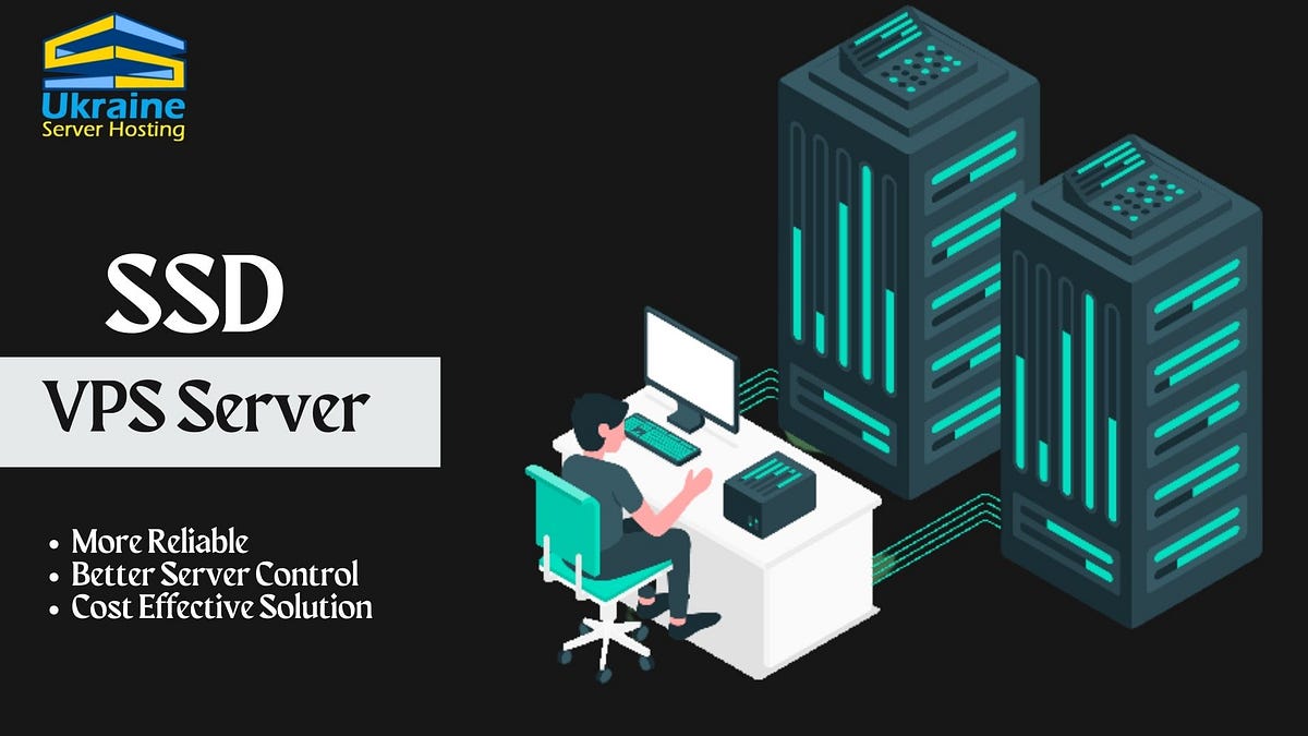 Your Guide to Choosing the Right SSD VPS - Akanksha - Medium