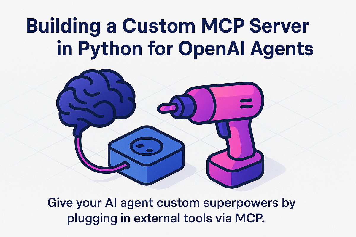 Building a Custom MCP Server in Python for OpenAI Agents | by Micheal Lanham | Medium