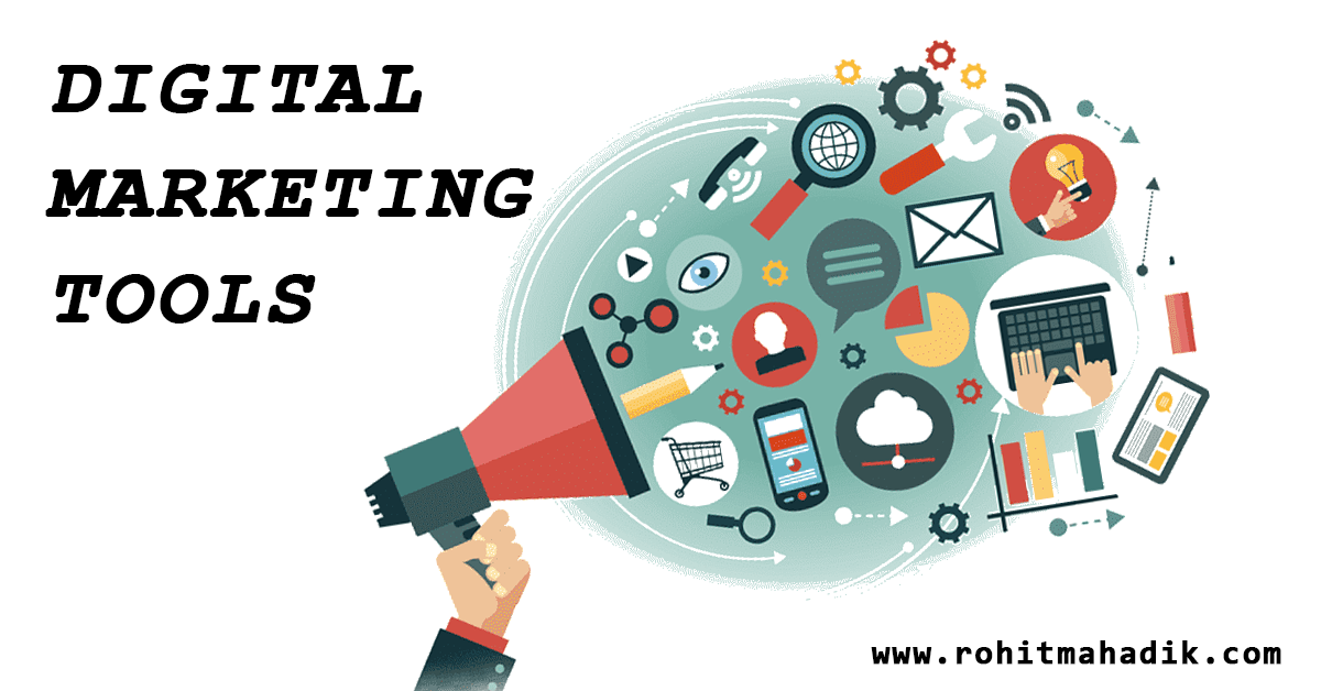 Must have digital marketing tools in 2020 | by Rohit Mahadik | Digital ...