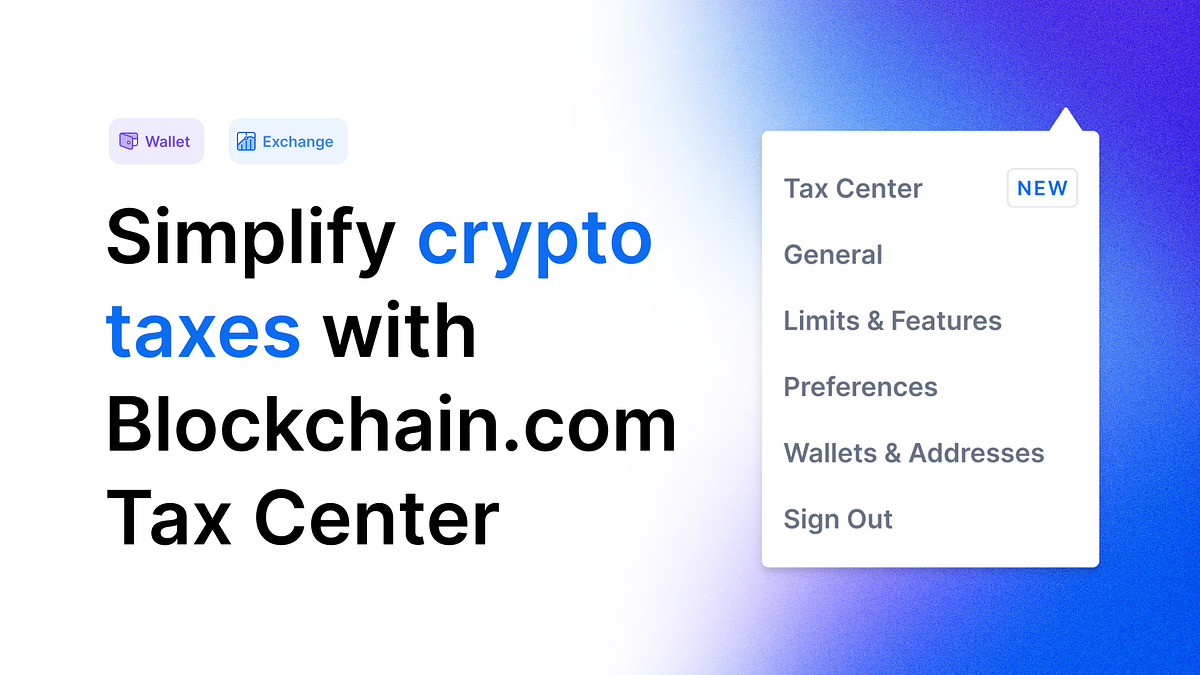 Coming soon: Blockchain.com Tax Center | by Blockchain.com ...