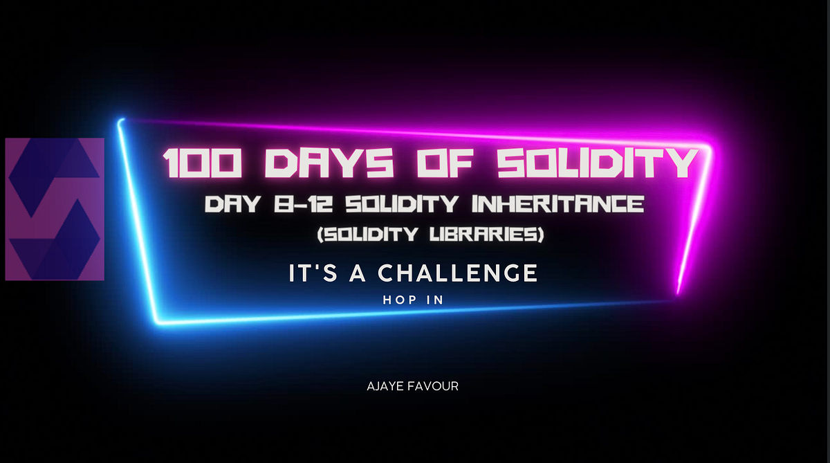 Libraries in solidity. 100 days of solidity (Day 8–12) | by Favorite_blockchain_lady | CoinsBench