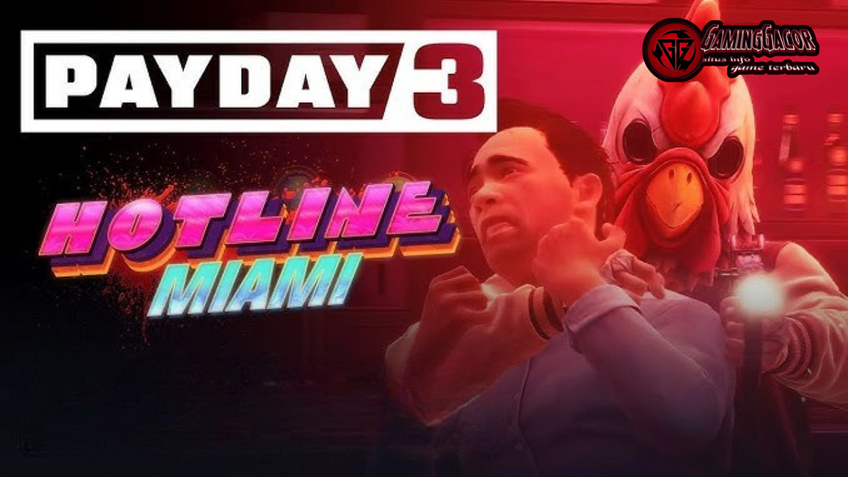 Payday 3 Gets Surprise Collaboration With One of 2012’s Best Games | by ...