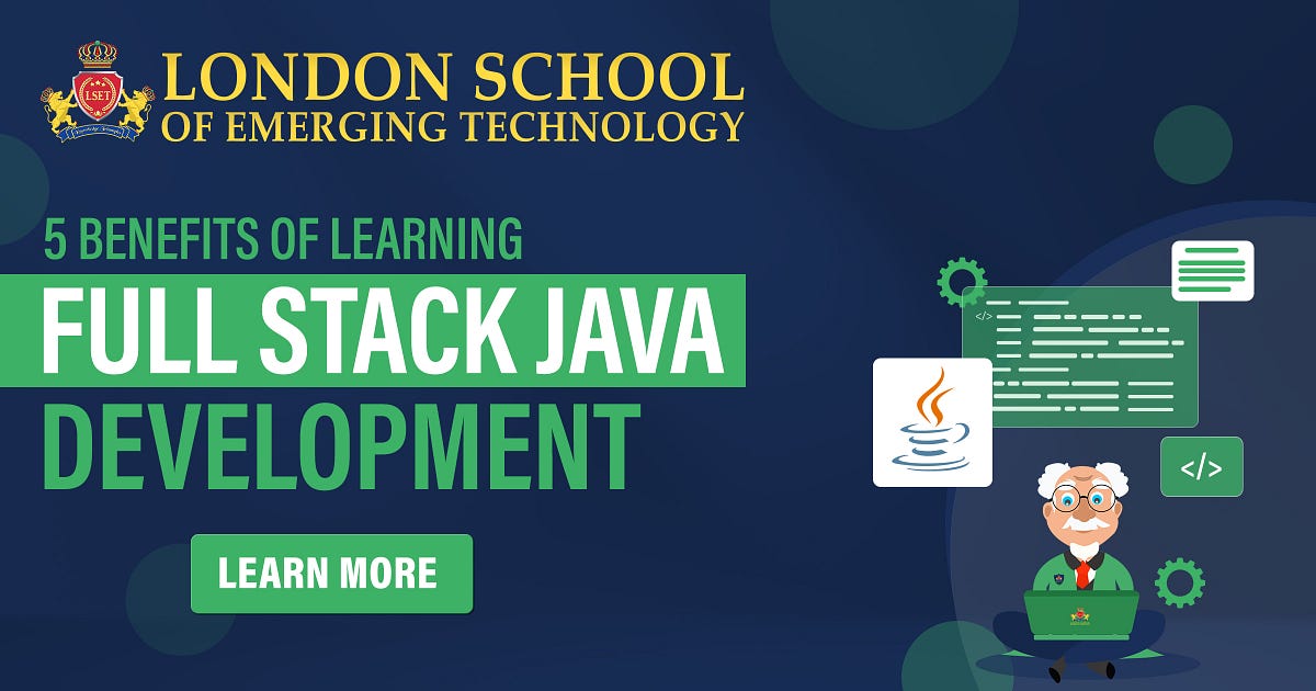 Five benefits of Learning Full-Stack Java development - Gurinderpal ...