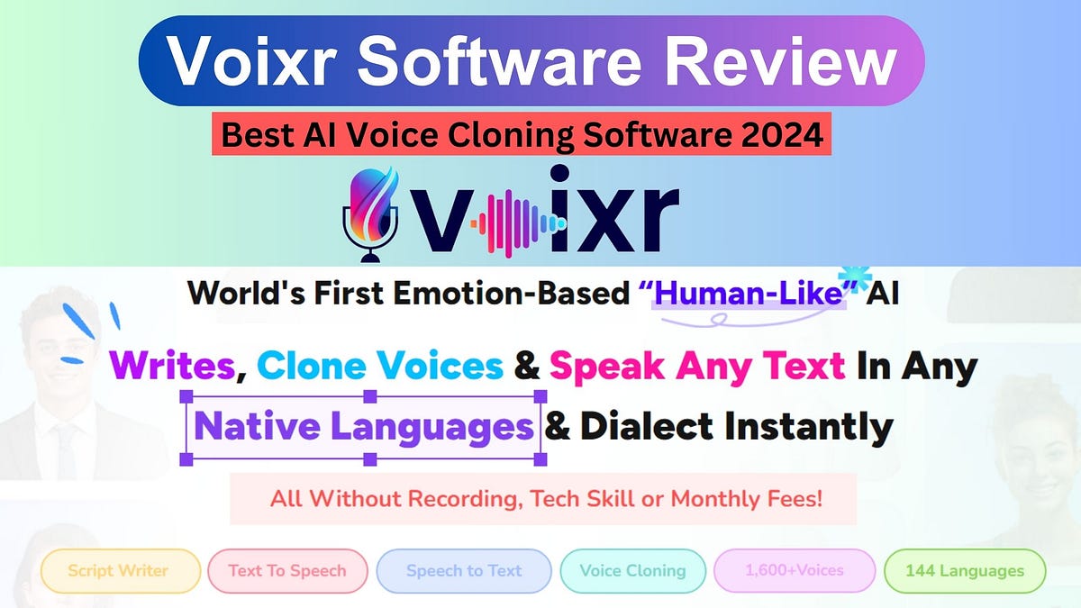 Voixr Software Review | Best AI Voice Cloning Software 2024 | by Rahul ...