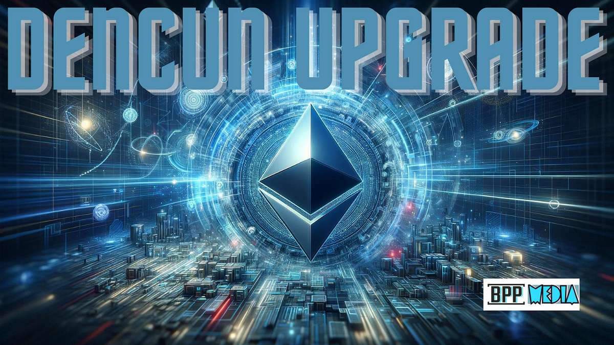 Ethereum Embarks on a New Era with Dencun Upgrade: Enhancing ... Ethereum Embarks on a New Era with Dencun Upgrade: Enhancing ...