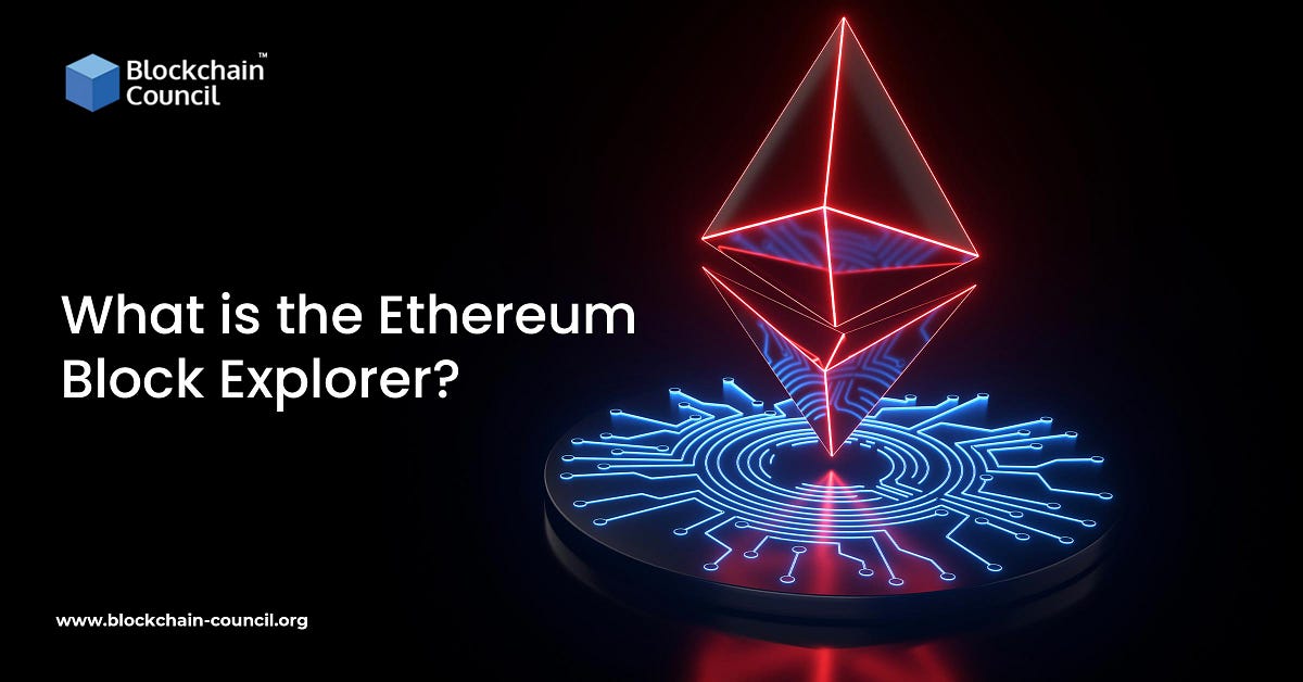 What Is The Ethereum Block Explorer? | by Michael Willson | Medium