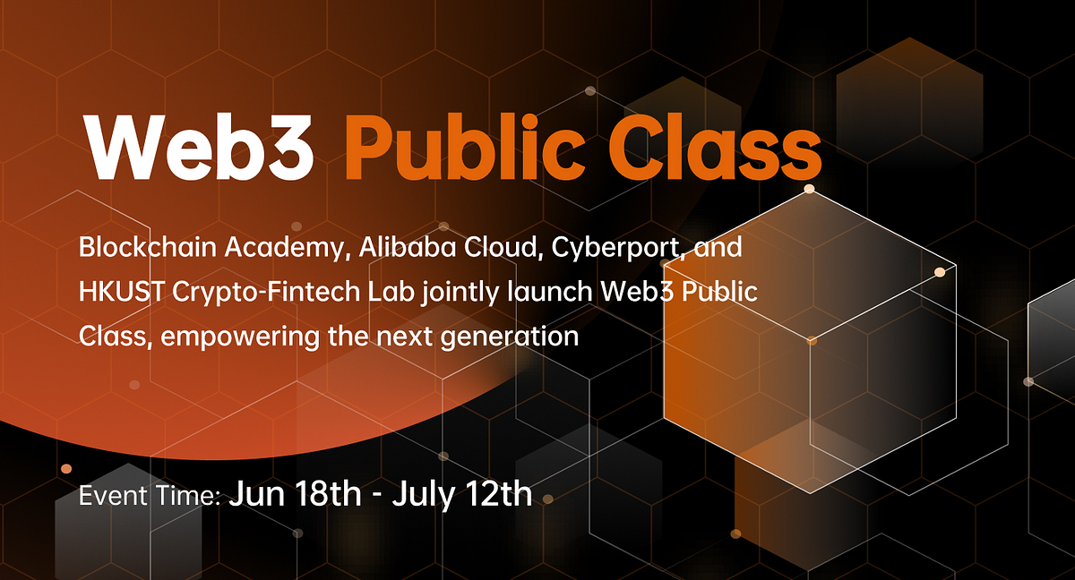 Alibaba Cloud, Blockchain Academy, Cyberport, and HKUST Crypto-Fintech Lab jointly launch Web3 ...