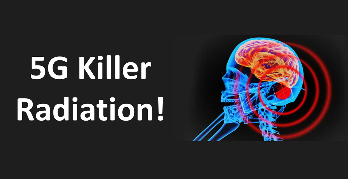 5G Killer Radiation!. Is 5G really safe? My research for this… | by ...