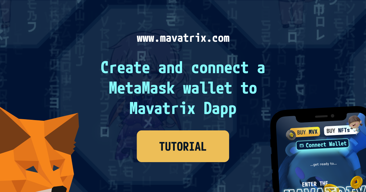How to create and connect a MetaMask wallet to Mavatrix Dapp | by Mavatrix | Medium