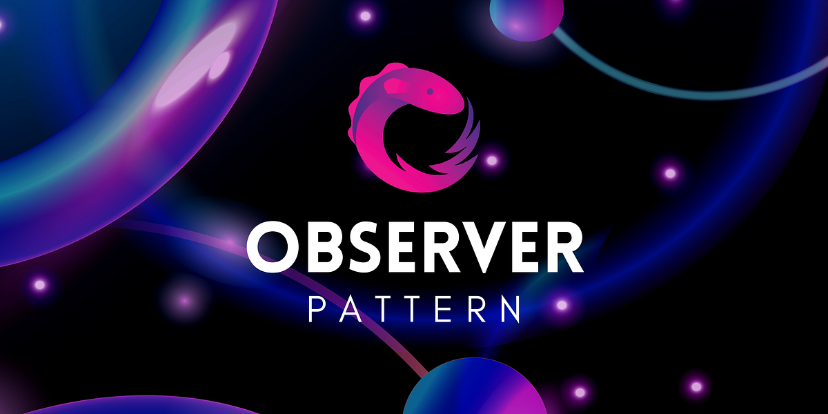 Observer Pattern: Your Guide to Decoupled Designs! | by Shreya Ghosh | JavaScript in Plain English
