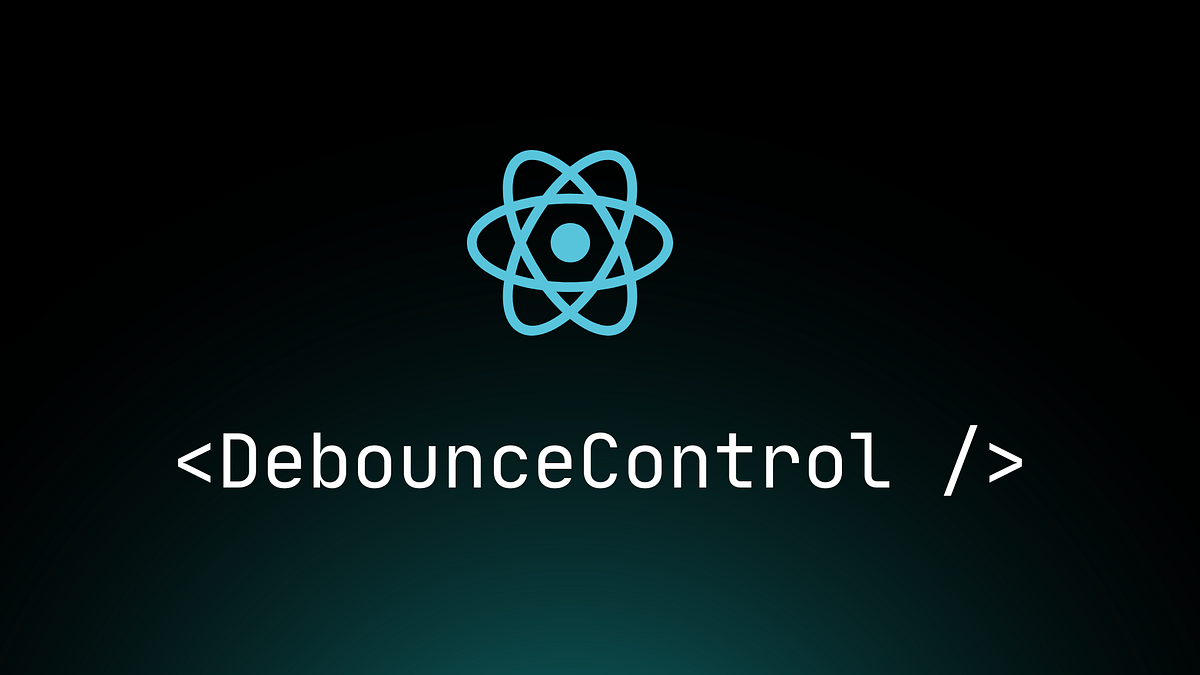 Debounce Control: React component to debounce state | by Pranay Bajracharya | Nov, 2024 | Medium