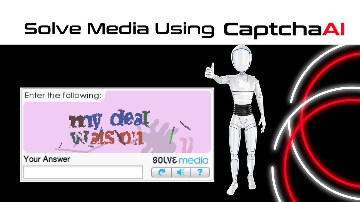 Solve Media and explain the steps involved in solving the captcha. | by ...