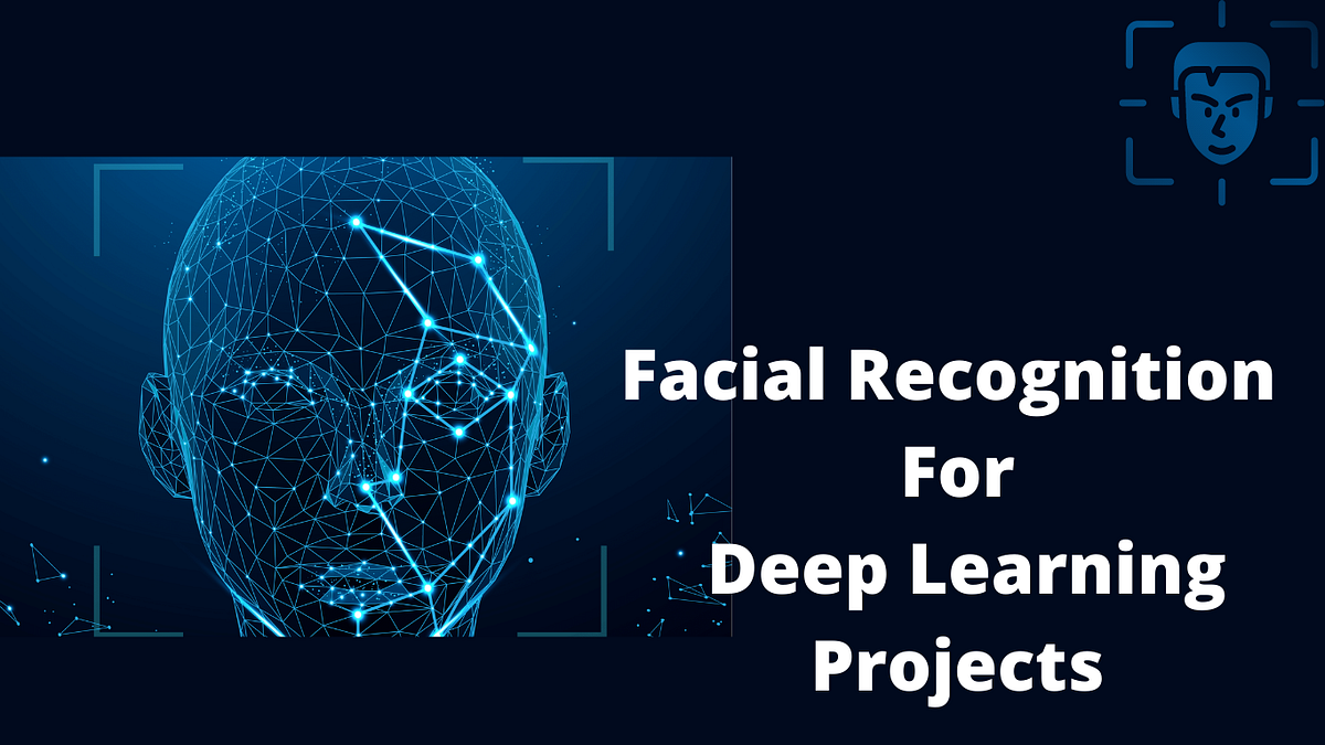 Facial Recognition with Deep Learning Algorithms | by Gtssidata1 | Medium