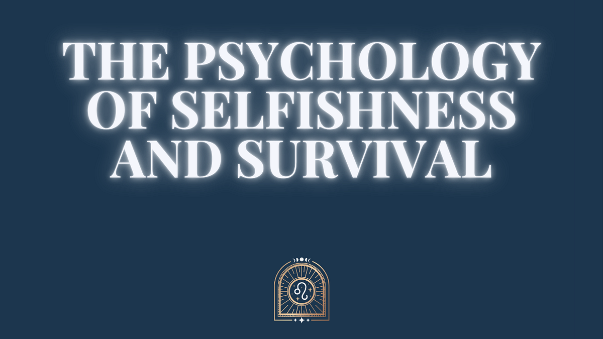 Are Humans Naturally Selfish — or Just Tired of Being Betrayed? | by ...