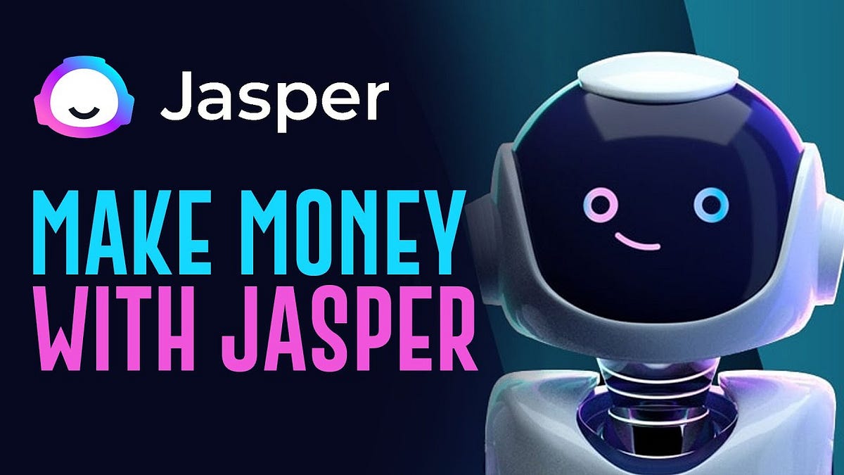 Top 10 Ways to Make Money Using Jasper AI | by Aila Harris | Medium