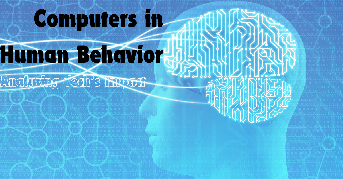 Computers in Human Behavior Analysis - amrtechinsights amrtechinsights ...