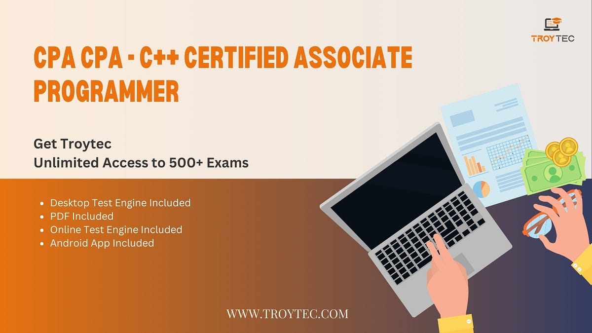 Introduction to CPA — C++ Certified Associate Programmer | by troytec ...