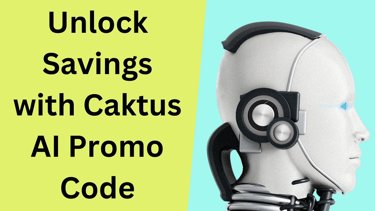 Unlock Savings with Caktus AI Promo Code | by jett liya | Medium