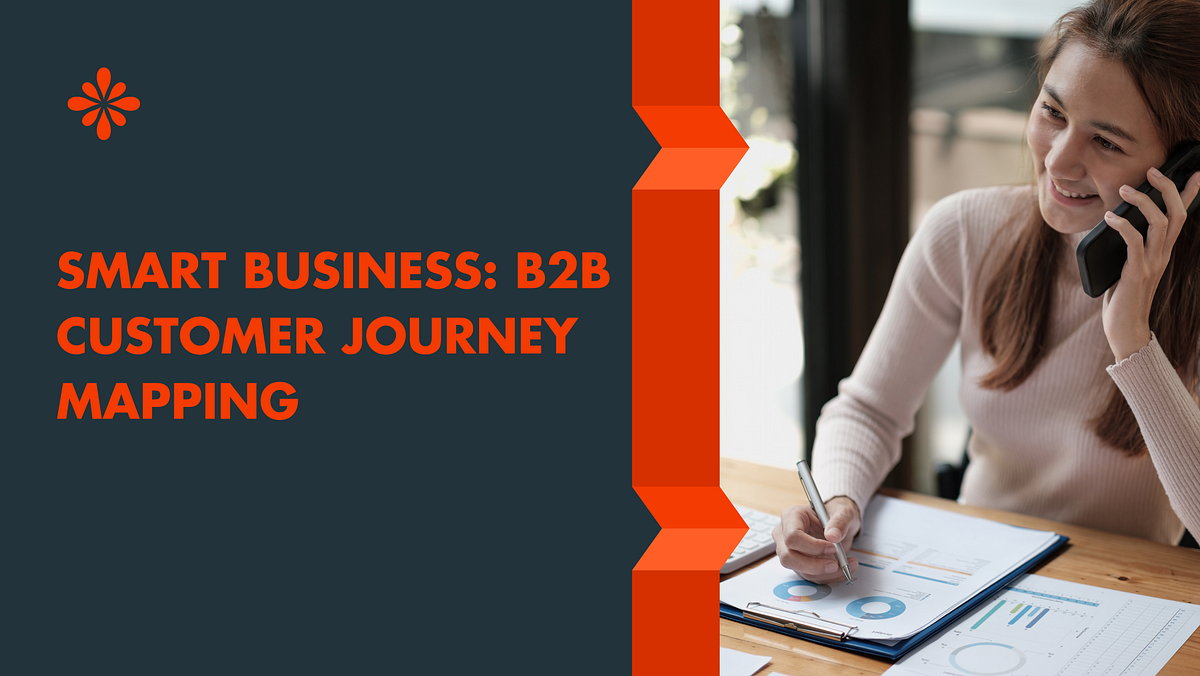 Smart Business: B2B Customer Journey Mapping | by Shiv Rathe | Aug, 2024 | Medium