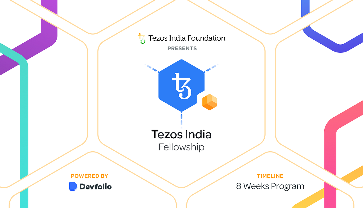 Presenting the Tezos India Fellowship ⚡️ | by Malviyaop | Tezos India ...