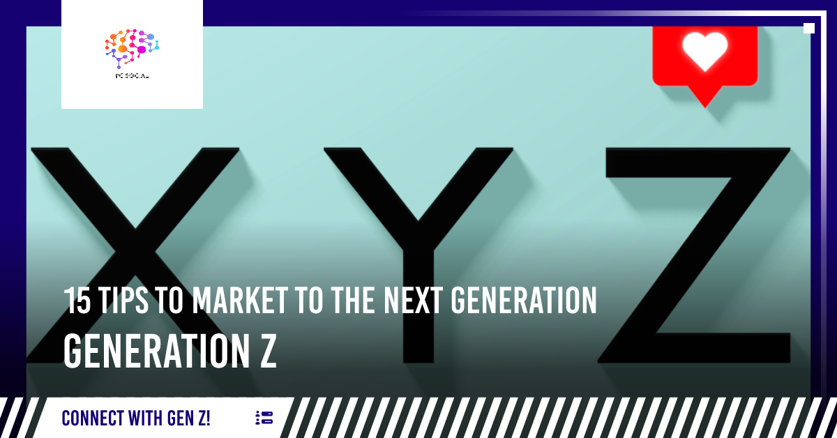 Generation Z: 15 Tips to Market to the Next Generation | by PC Social ...