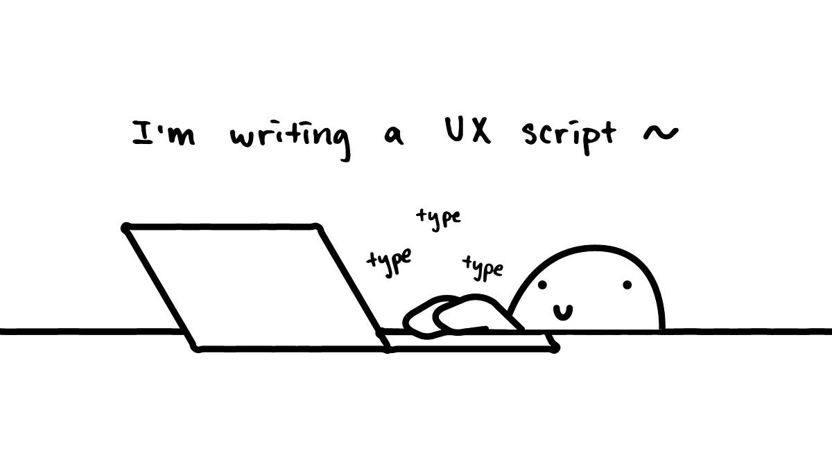 Script Writing Guidelines for UX Research | by Jimmy Yoon | Design at ...