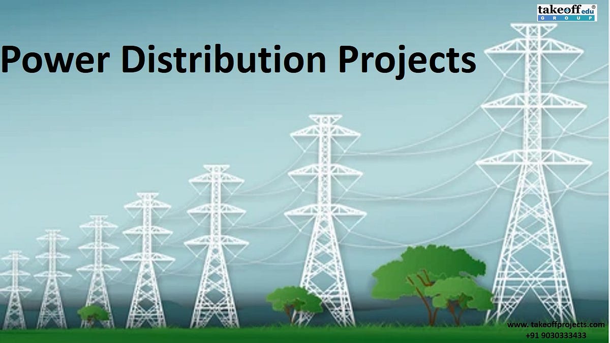 Trending Power Distribution Projects for Final Year Students | by kavya ...