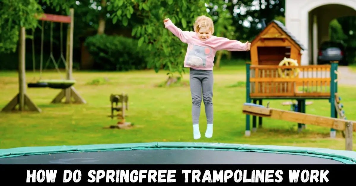 How Do Springfree Trampolines Work? - Trampoline Mind - Medium