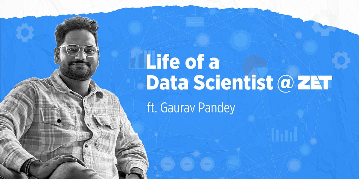Life of a Data Scientist at ZET. Did you use the Internet today ...