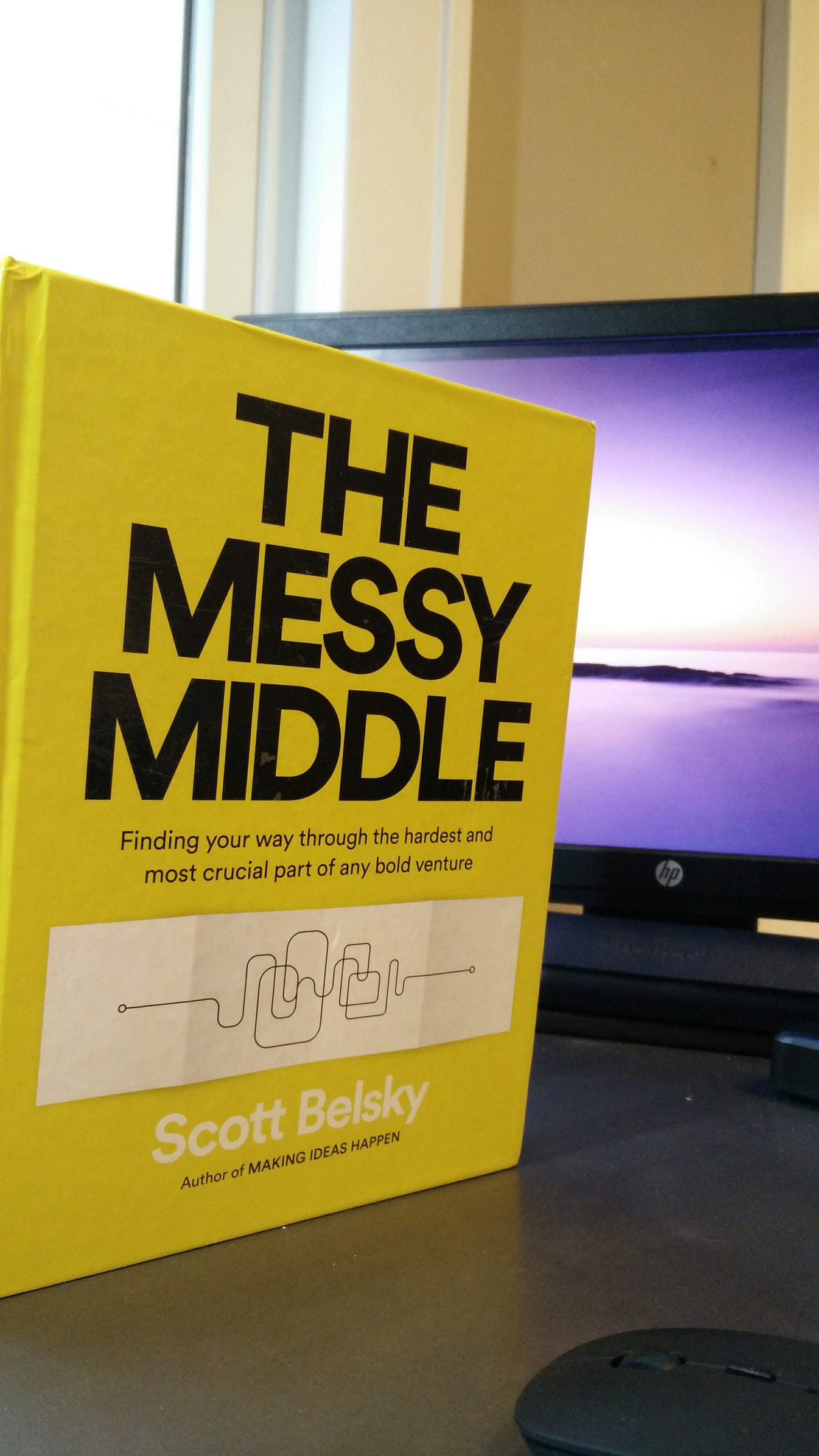 Notes on “The Messy Middle”. A collection of insights for traversing ...