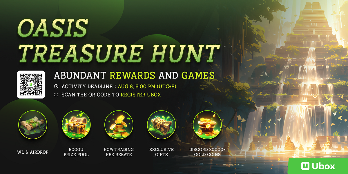 Explore the Ubox Oasis: A Comprehensive Guide to the “Oasis Treasure ...