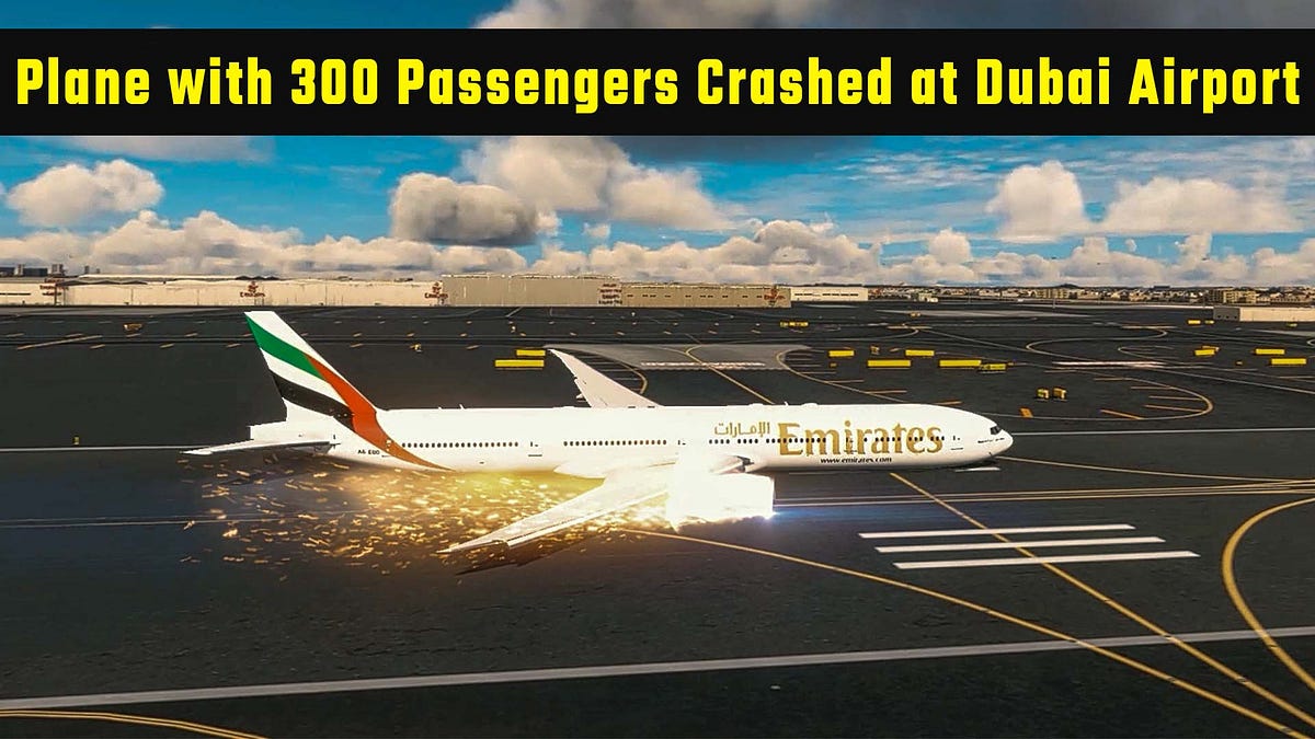 Emirates Airlines Flight 521 Crash At Dubai Airport - TechoAir Aviation ...